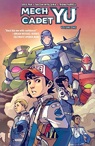 Mech Cadet Yu Vol. 1 eBook : Pak, Greg, Miyazawa, Takeshi, Angulo, Raúl ...