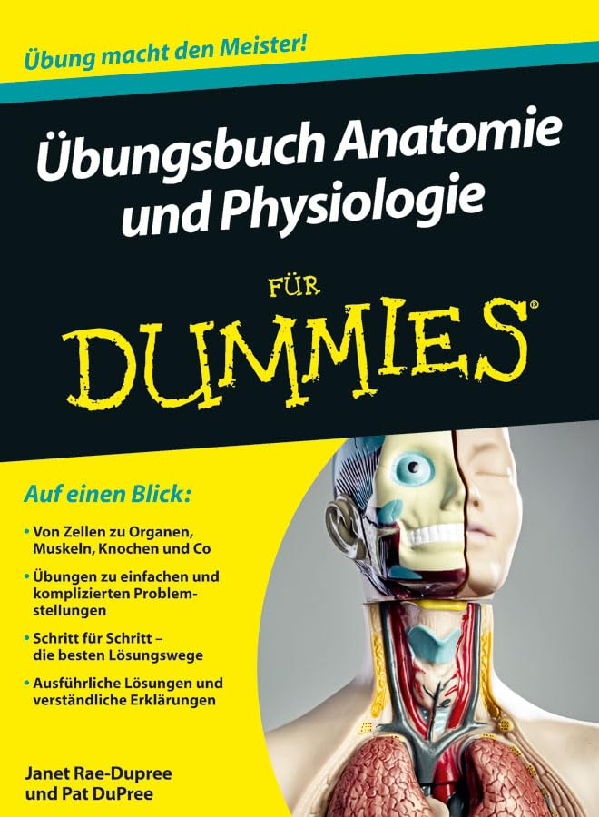 Übungsbuch Anatomie und Physiologie für Dummies : Rae-Dupree, Janet ...