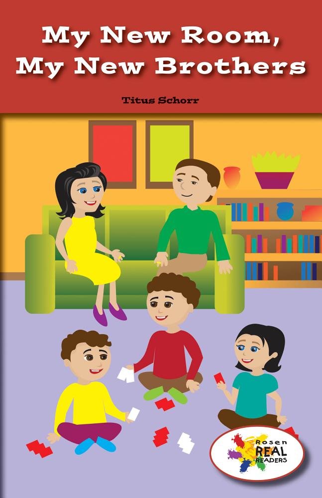 My New Room, My New Brothers (Rosen Real Readers: Social Studies ...