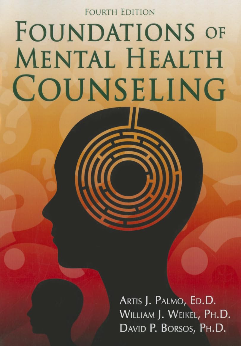 Foundations of Mental Health Counseling: 9780398086367: Medicine ...