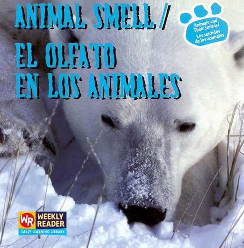 Animal Smell / El Olfato En Los Animales: El Olfato En Los Animales ...