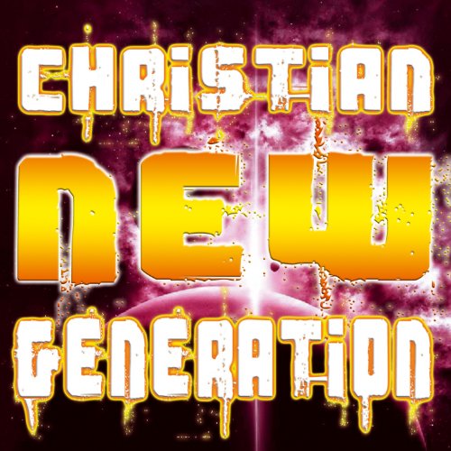 Play New Generation by Christian on Amazon Music
