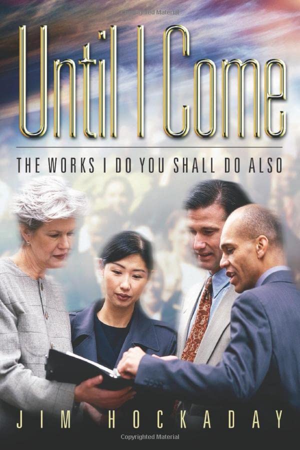 Until I Come: Hockaday, Jim: 9781797567419: Amazon.com: Books