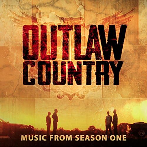 Outlaw Country (Music from Season 1) : Various artists: Amazon.fr ...