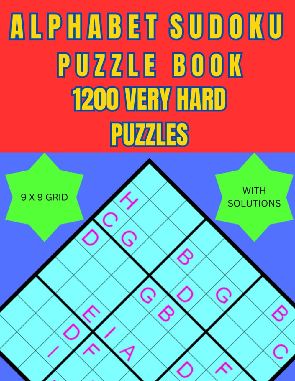 Alphabet Sudoku Very Hard Level Puzzle Book: Sudoku Book for Adults ...