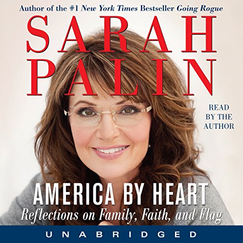 Amazon.com: America by Heart: Reflections on Family, Faith, and Flag ...