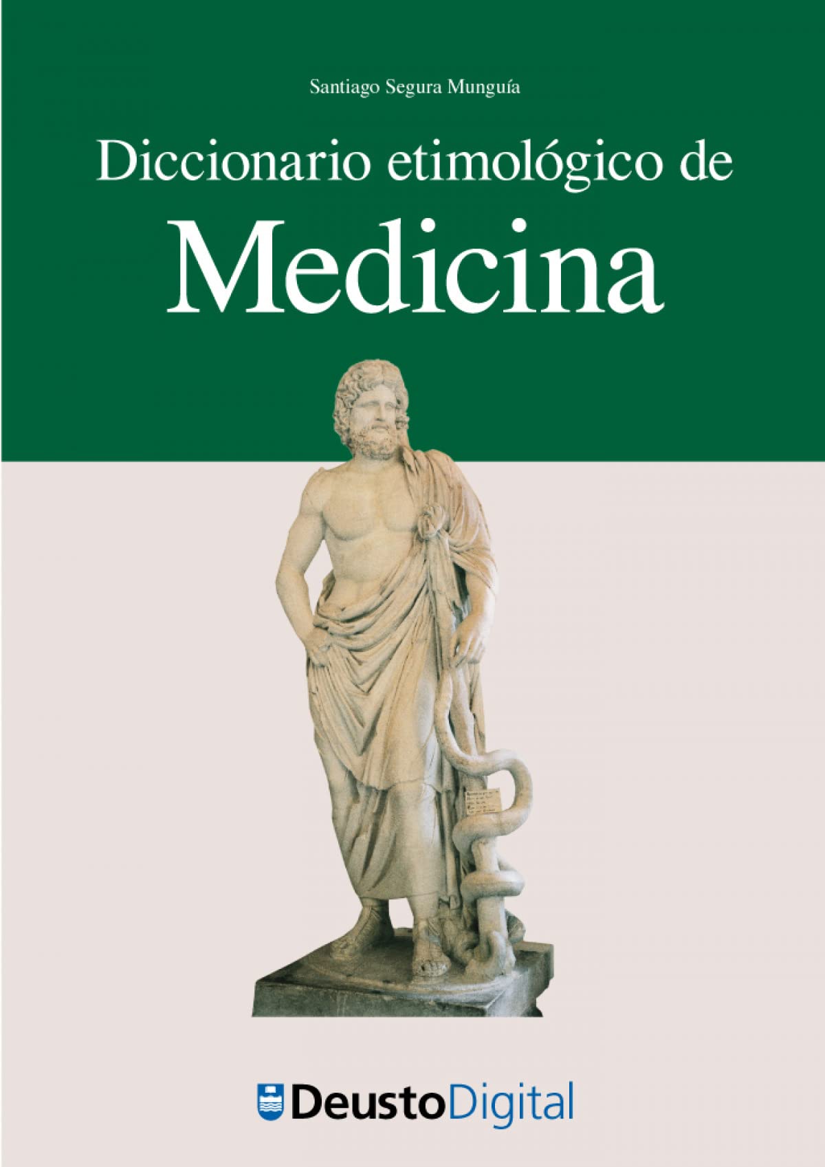 DICCIONARIO ETIMOLOGICO MEDICINA (SIN COLECCION) : SEGURA MUNGUIA ...