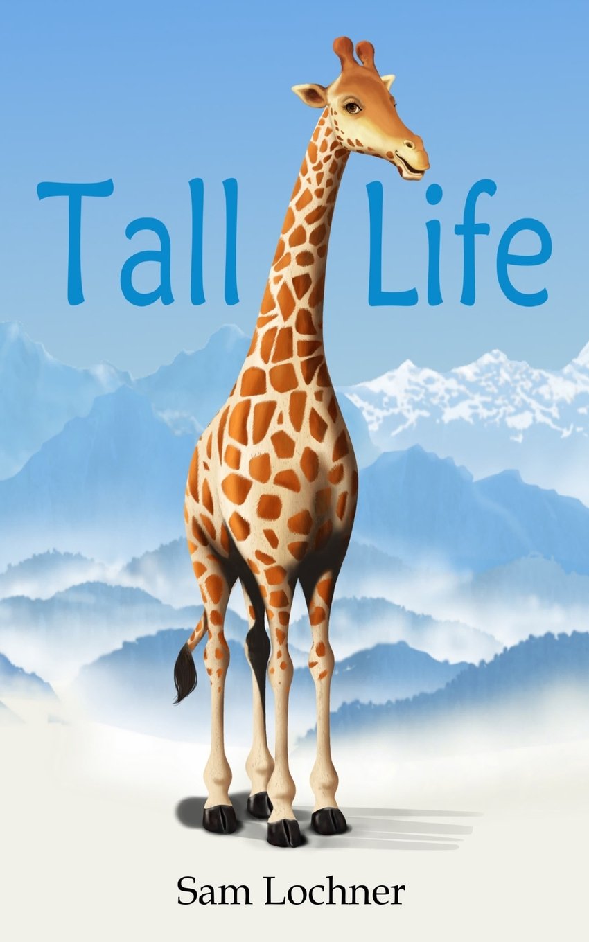 Tall Life: Lochner, Sam: 9780995210219: Amazon.com: Books