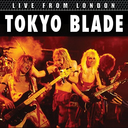 Play Live From London by Tokyo Blade on Amazon Music