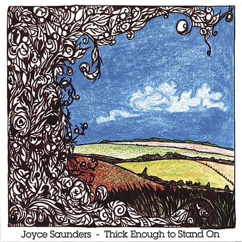 Joyce Saunders - Thick Enough to Stand on - Amazon.com Music
