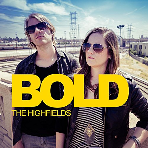 Play Bold by The Highfields on Amazon Music