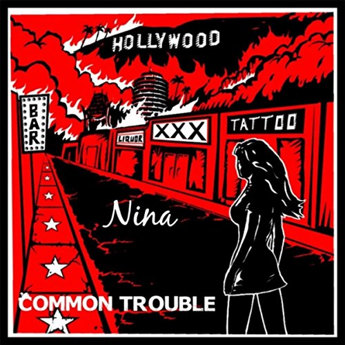 Play Nina by Common Trouble on Amazon Music