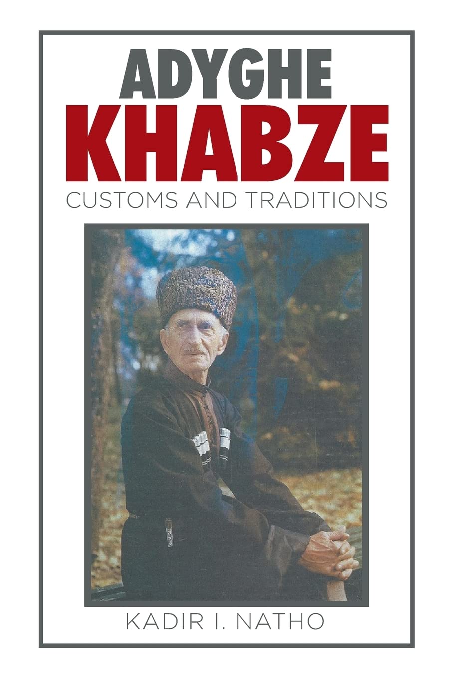 Snapklik.com : Adyghe Khabze: Book I