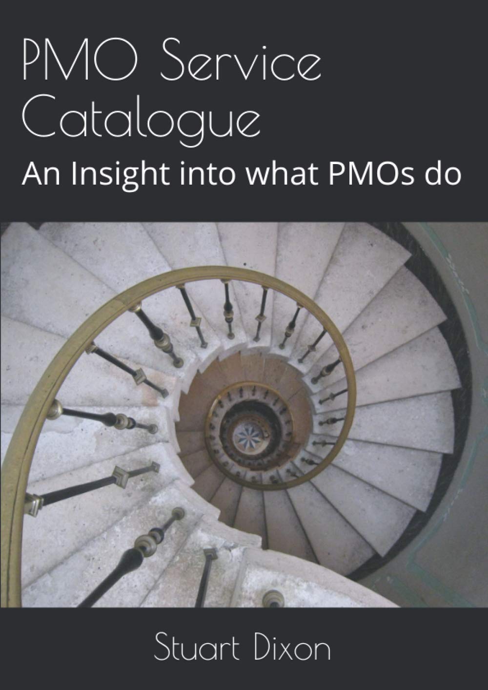 Pmo Service Catalogue An Insight Into What Pmos Do Paperback ...