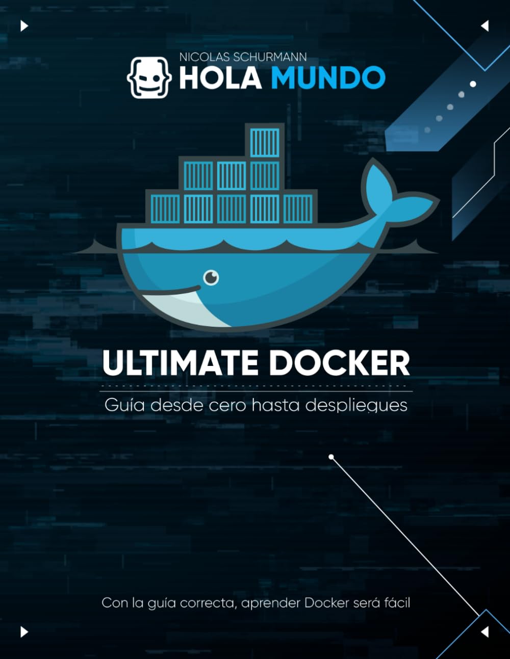 Ultimate Docker Guía De Cero Hasta Despliegues Spanish