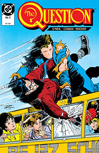 Amazon.com: The Question (1986-2010) #3 eBook : O'Neil, Dennis, Cowan ...