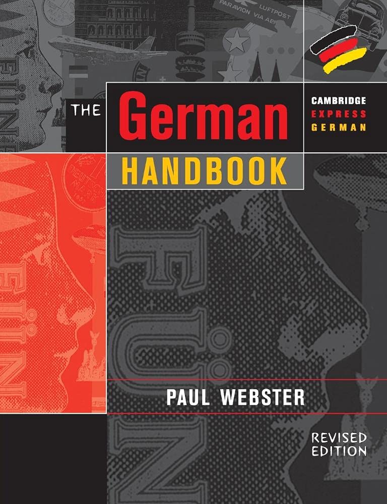 The German Handbook: Your Guide to Speaking and Writing German ...