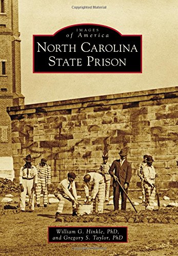 North Carolina State Prison (Images of America): Hinkle PhD, William G ...