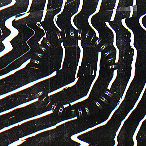 Amazon.com: Blind the Sun : Isaac Nightingale: Digital Music