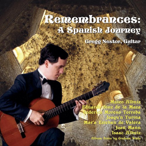 Play Remembrances: A Spanish Journey by Gregg Nestor on Amazon Music