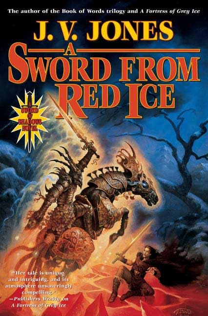 A Sword from Red Ice (Sword of Shadows, Book 3): Jones, J. V ...