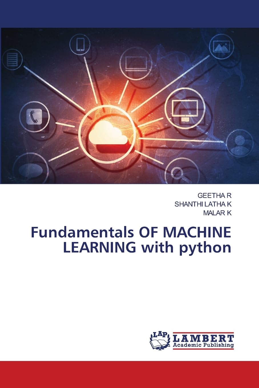 Fundamentals OF MACHINE LEARNING with python : R, Geetha, K, Shanthi ...