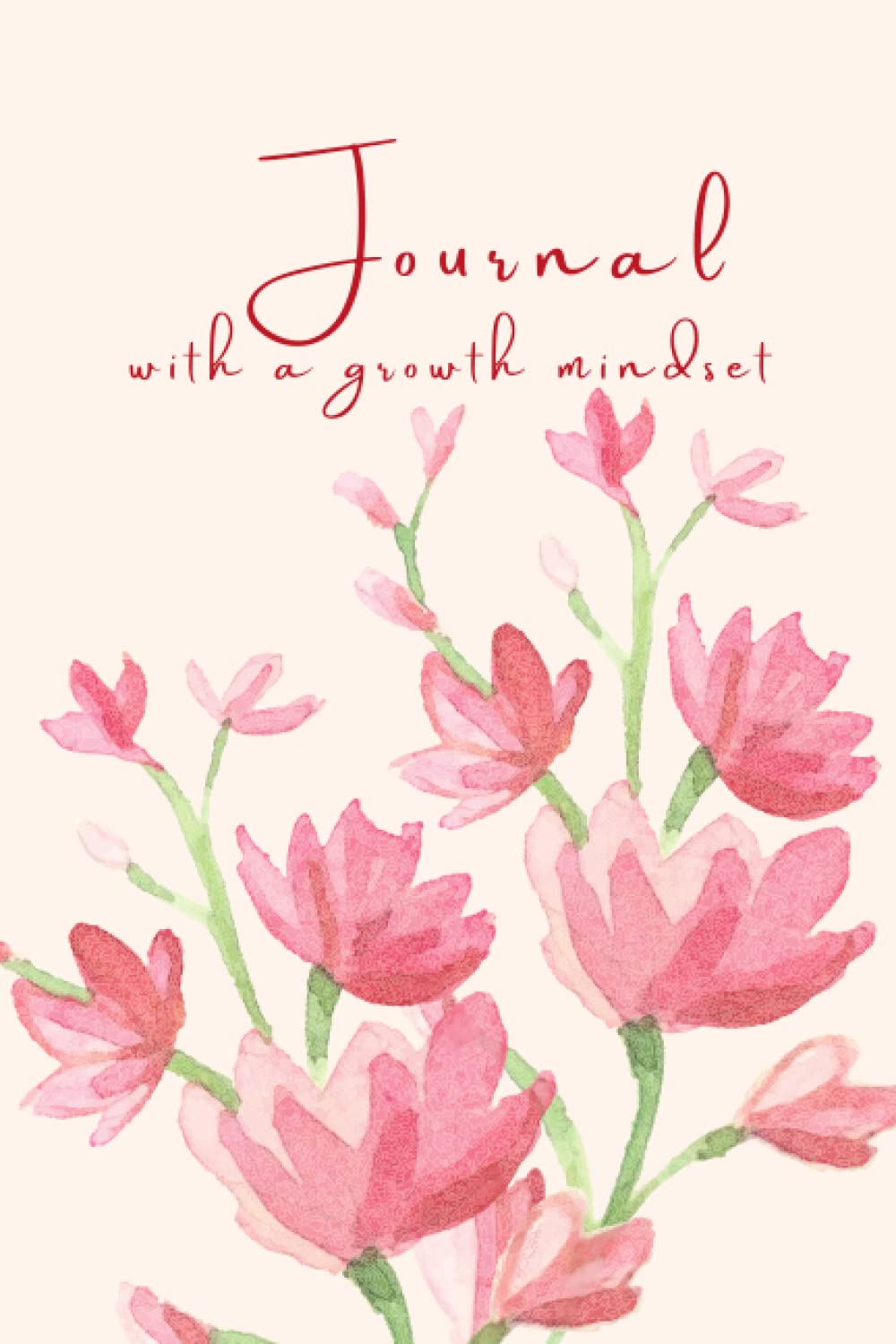 Buy Journal With a Growth Mindset: A Growth Mindset Journal for Kids ...