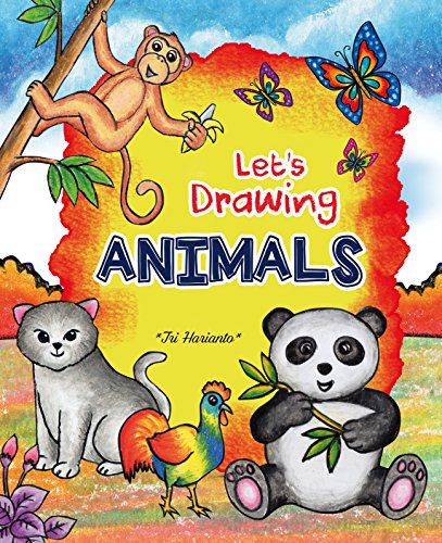 Let's DRAWING ANIMALS: Step by step Drawing animals with Fun! - Kindle ...
