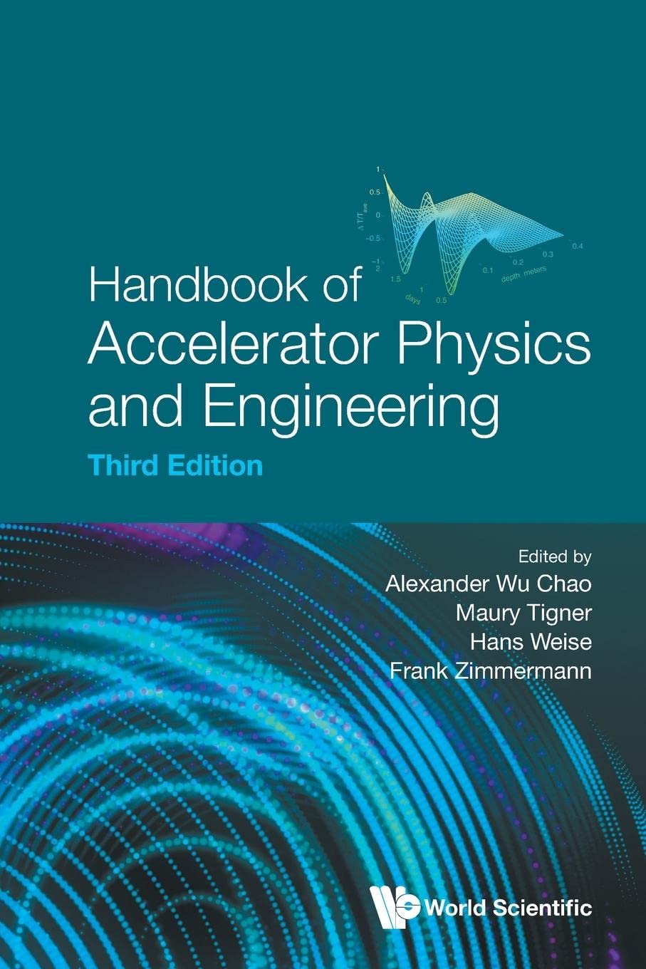 Handbook of Accelerator Physics and Engineering (Third Edition): Chao ...