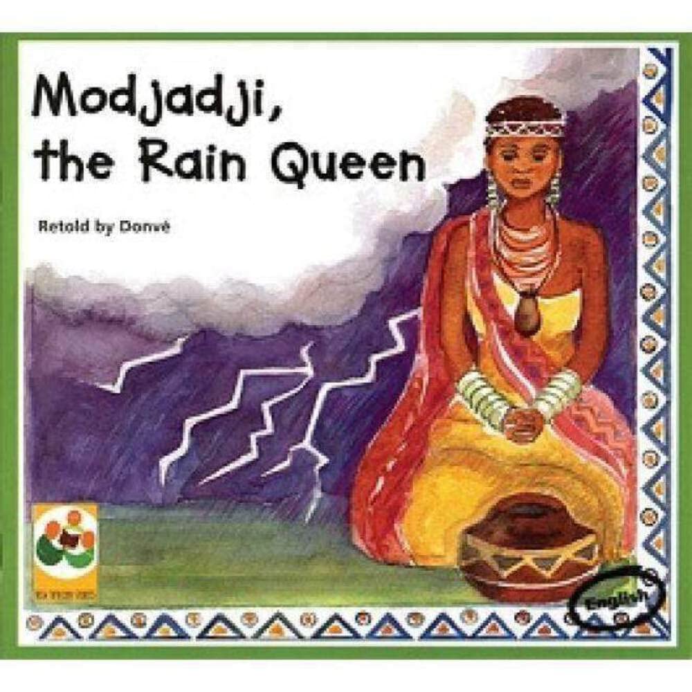 Modjadji, the Rain Queen: A story from South Africa: Donve ...