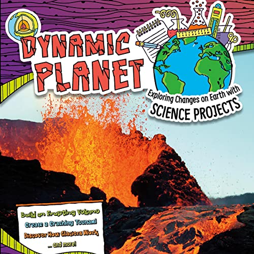 Amazon.com: Dynamic Planet: Exploring Changes on Earth with Science ...