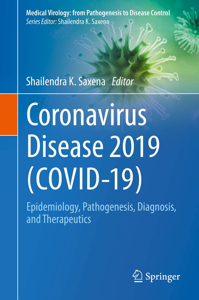 Coronavirus Disease 2019 (COVID-19): Epidemiology, Pathogenesis ...