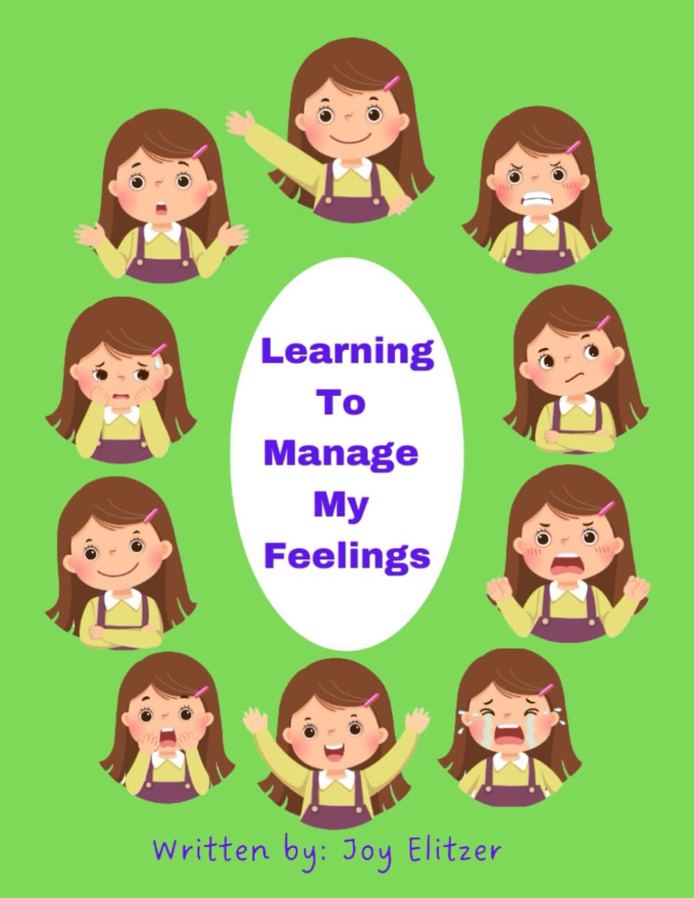 Learning to Manage My Feelings: Elitzer, Joy Elizabeth: 9798991986144 ...