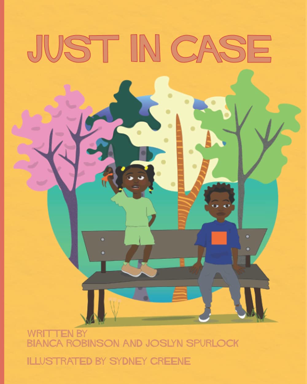 Amazon.com: Just In Case: 9781737131304: Robinson, Bianca, Spurlock ...