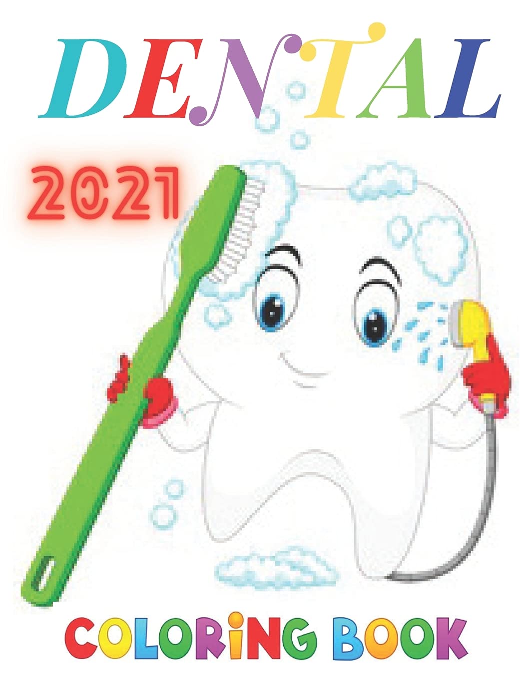 Buy DENTAL coloring book: Coloring Book dental for Kids: Learn the ...