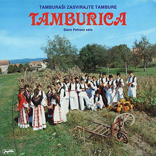 Spiele Tamburaši, Zasvirajte Tambure von Kud Tamburica Staro Petrovo ...