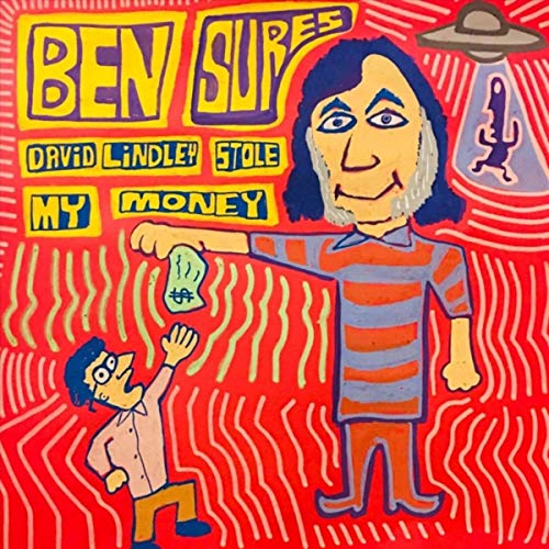 Play David Lindley Stole My Money by Ben Sures on Amazon Music