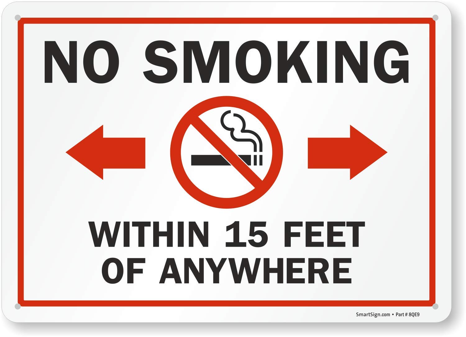SmartSign "No Smoking Within 15 Feet Of Anywhere" Sign | 10" x 14 ...