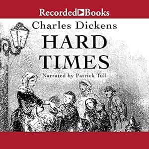 Amazon.com: Hard Times (Audible Audio Edition): Charles Dickens ...