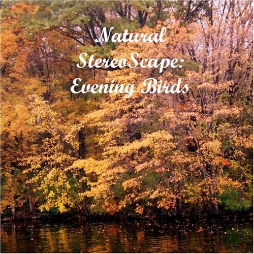 Andrew Dansby - Natural StereoScape: Evening Birds - Amazon.com Music