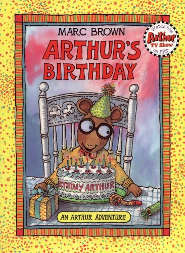 Arthur's Birthday: An Arthur Adventure (Arthur Adventures): Brown, Marc ...