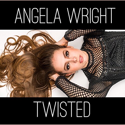 Play Twisted by Angela Wright on Amazon Music