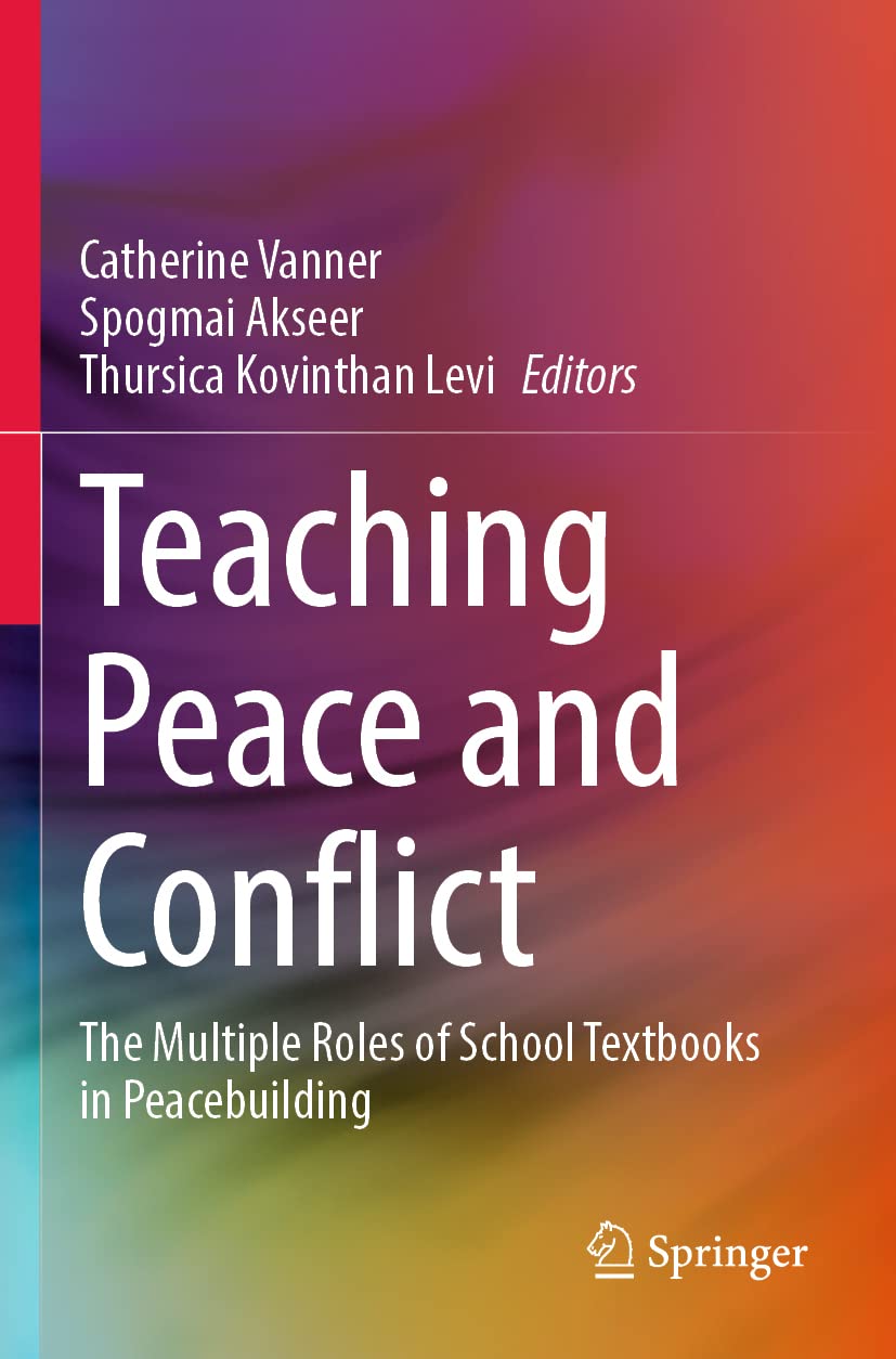 Teaching Peace and Conflict: The Multiple Roles of School Textbooks in ...