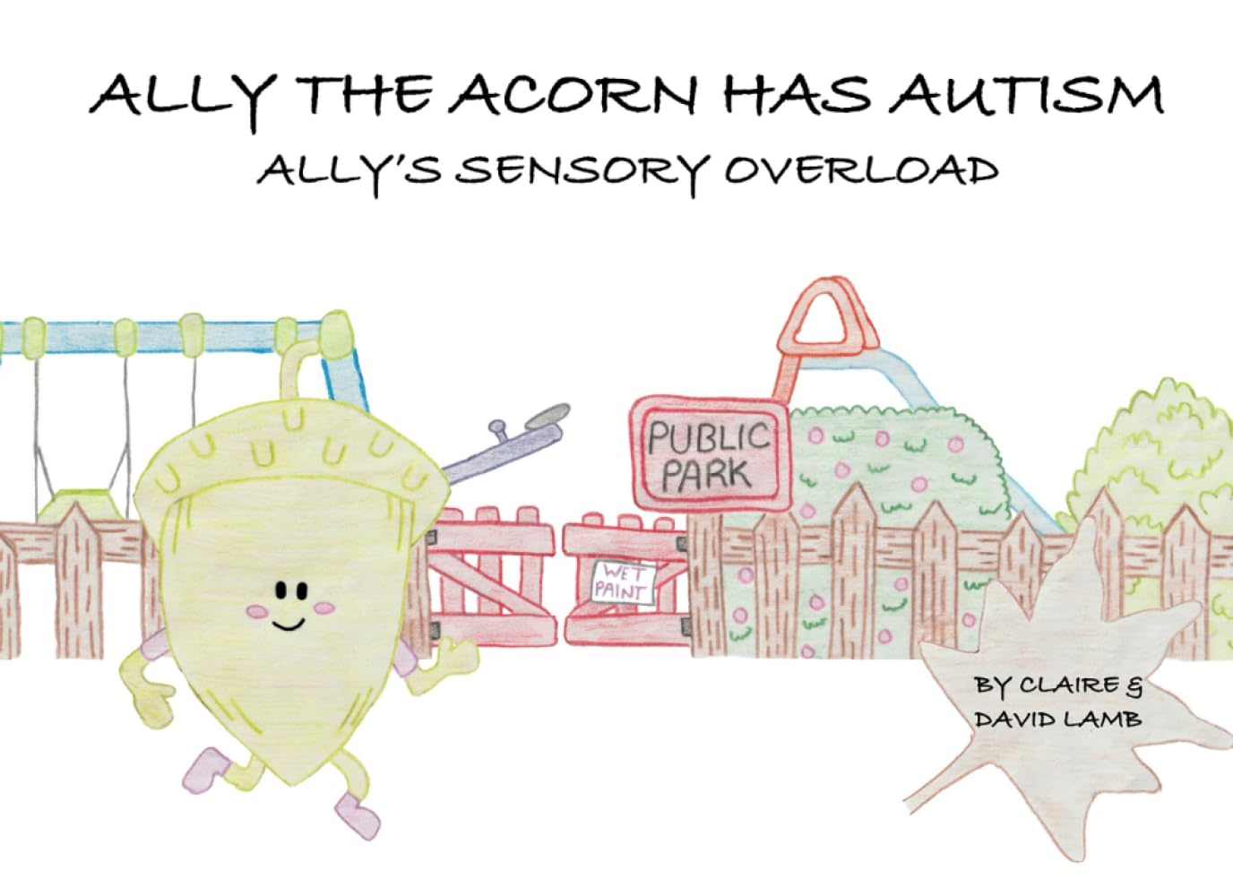 ALLY THE ACORN HAS AUTISM: ALLY'S SENSORY OVERLOAD: Amazon.co.uk: Lamb ...