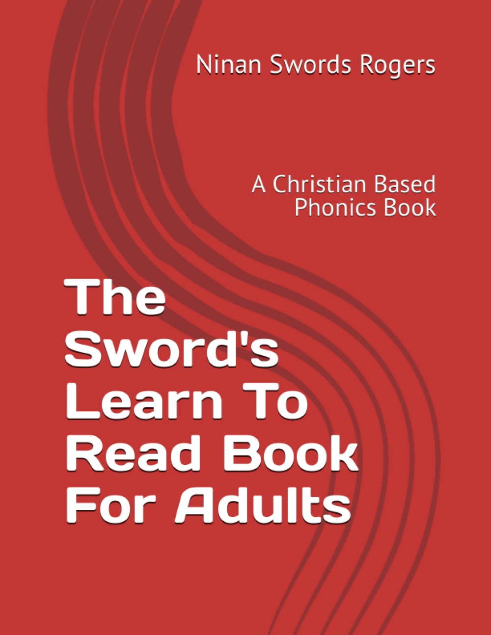 The Sword's Learn To Read Book For Adults: A Christian Based Phonics ...