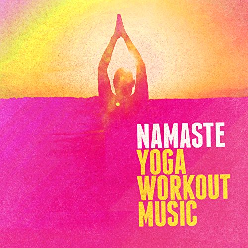 Namaste: Yoga Workout Music de VARIOUS ARTISTS en Amazon Music - Amazon.es