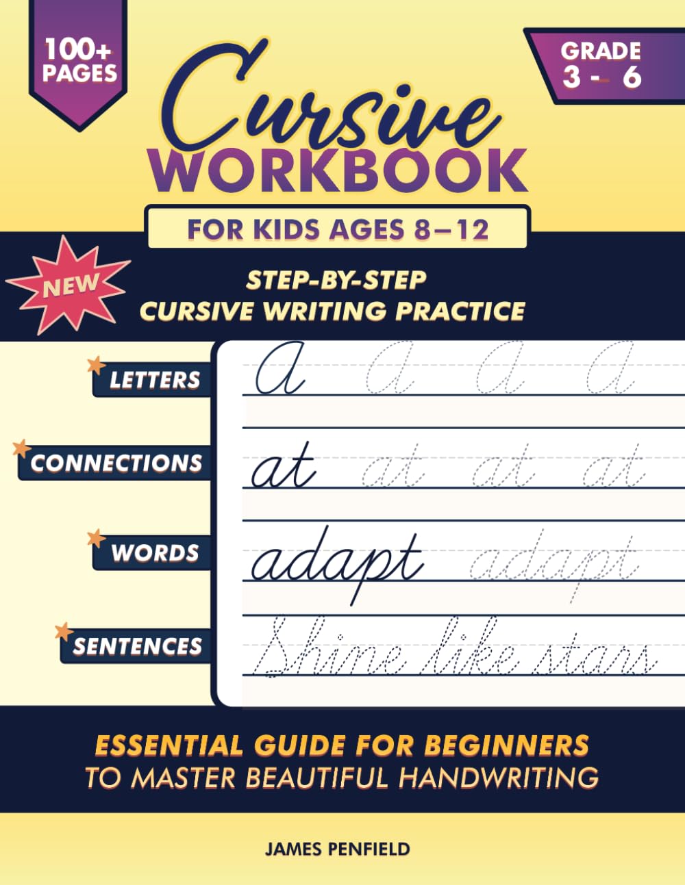 Cursive Workbook for Kids Ages 8-12 (Grade 3 to 6): Step-by-Step ...