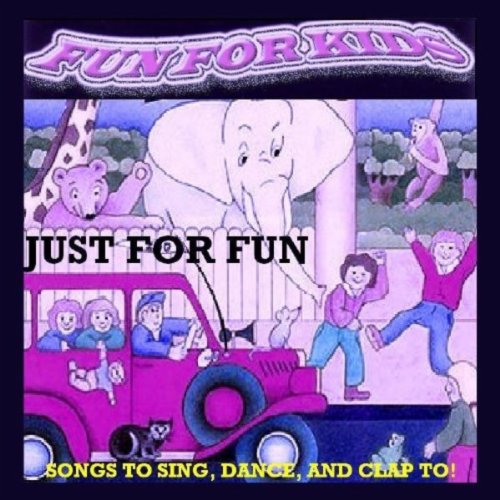 Play Just For Fun by Fun For Kids on Amazon Music