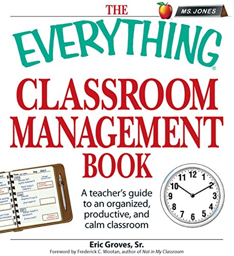 Amazon.com: The Everything Classroom Management Book: A teacher's guide ...