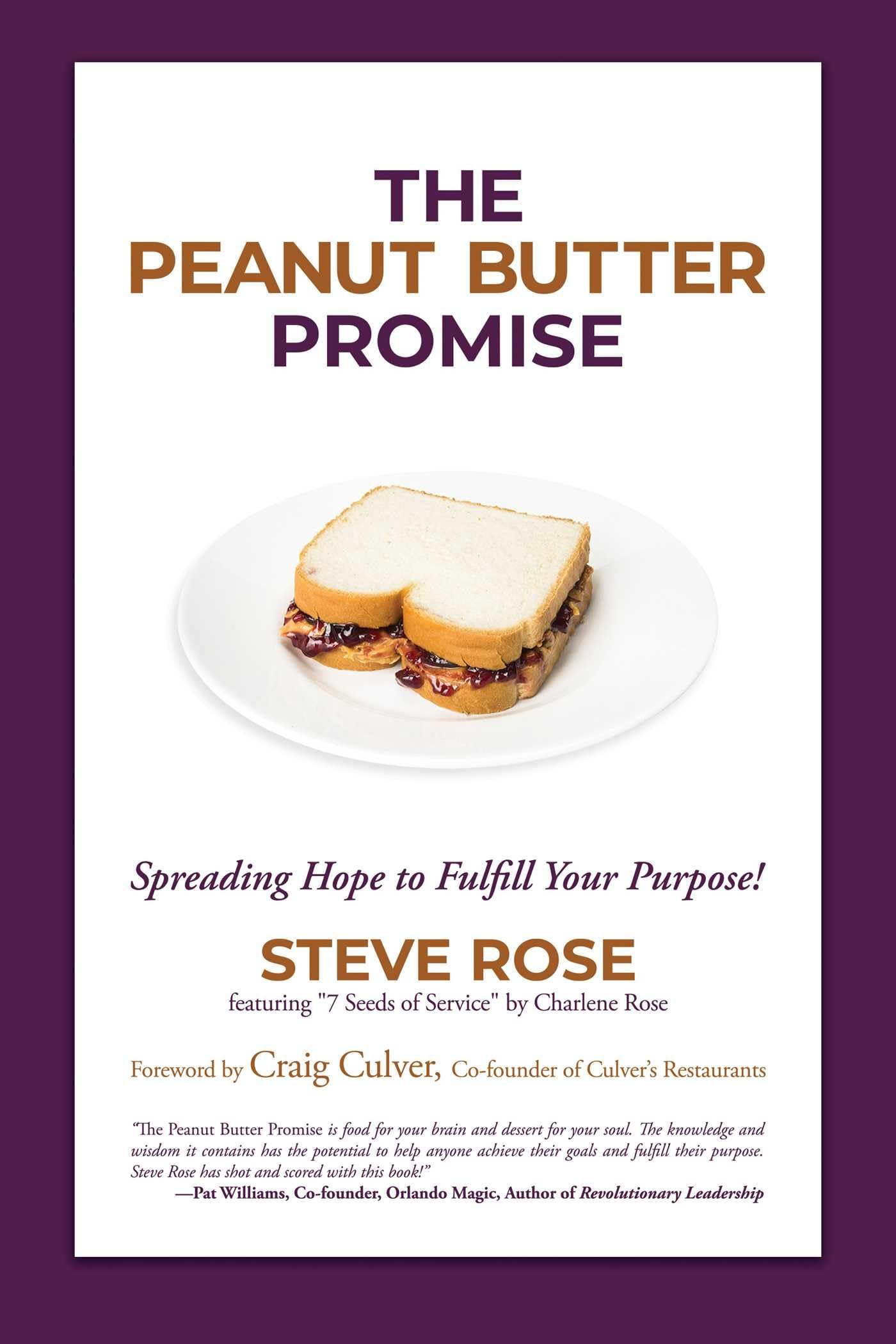 The Peanut Butter Promise: Spreading Hope to Fulfill Your Purpose ...